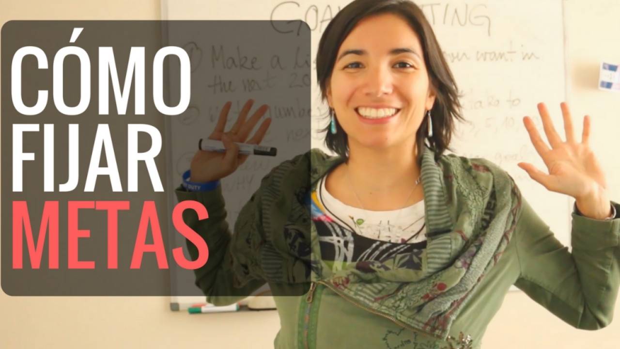 Cómo Fijar Tus Metas - Carolina Millán